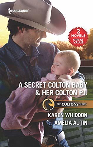 A Secret Colton Baby & Her Colton P.I. by Karen Whiddon | Goodreads
