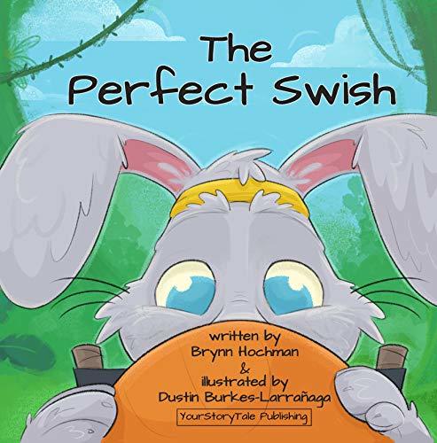 The Perfect Swish by Brynn Hochman | Goodreads