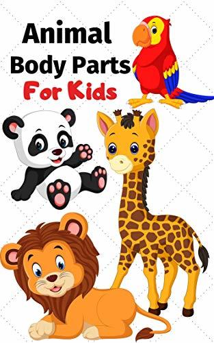 Animal Body Parts For Kids: Book for Ages 2-7 for Kids, Toddlers, Boys ...