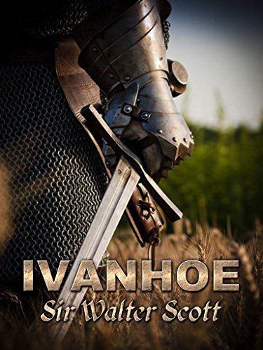 Ivanhoe (Illustrated) by Walter Scott | Goodreads