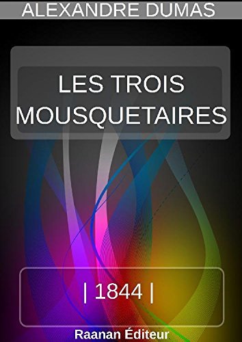 LES TROIS MOUSQUETAIRES (French Edition) by Alexandre Dumas | Goodreads