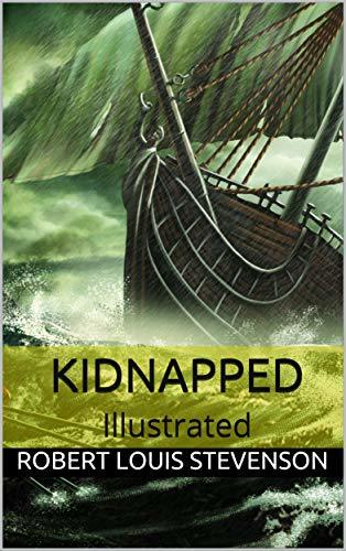 Kidnapped - Illustrated by Robert Louis Stevenson | Goodreads