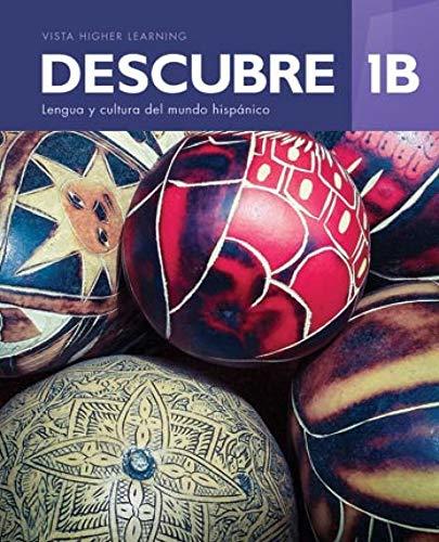 Descubre, Level 1B Student Textbook plus Supersite Plus Code by Vista ...