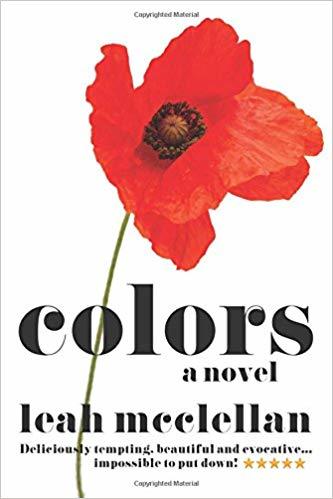 Colors - a novel by Leah McClellan | Goodreads