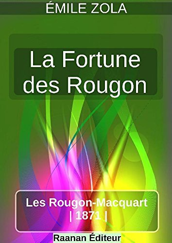 La Fortune des Rougon (Les Rougon-Macquart, #1) by Émile Zola | Goodreads