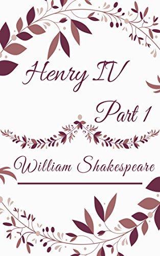 HENRY IV,PART 1 by William Shakespeare | Goodreads