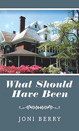 What Should Have Been by Joni Berry | Goodreads