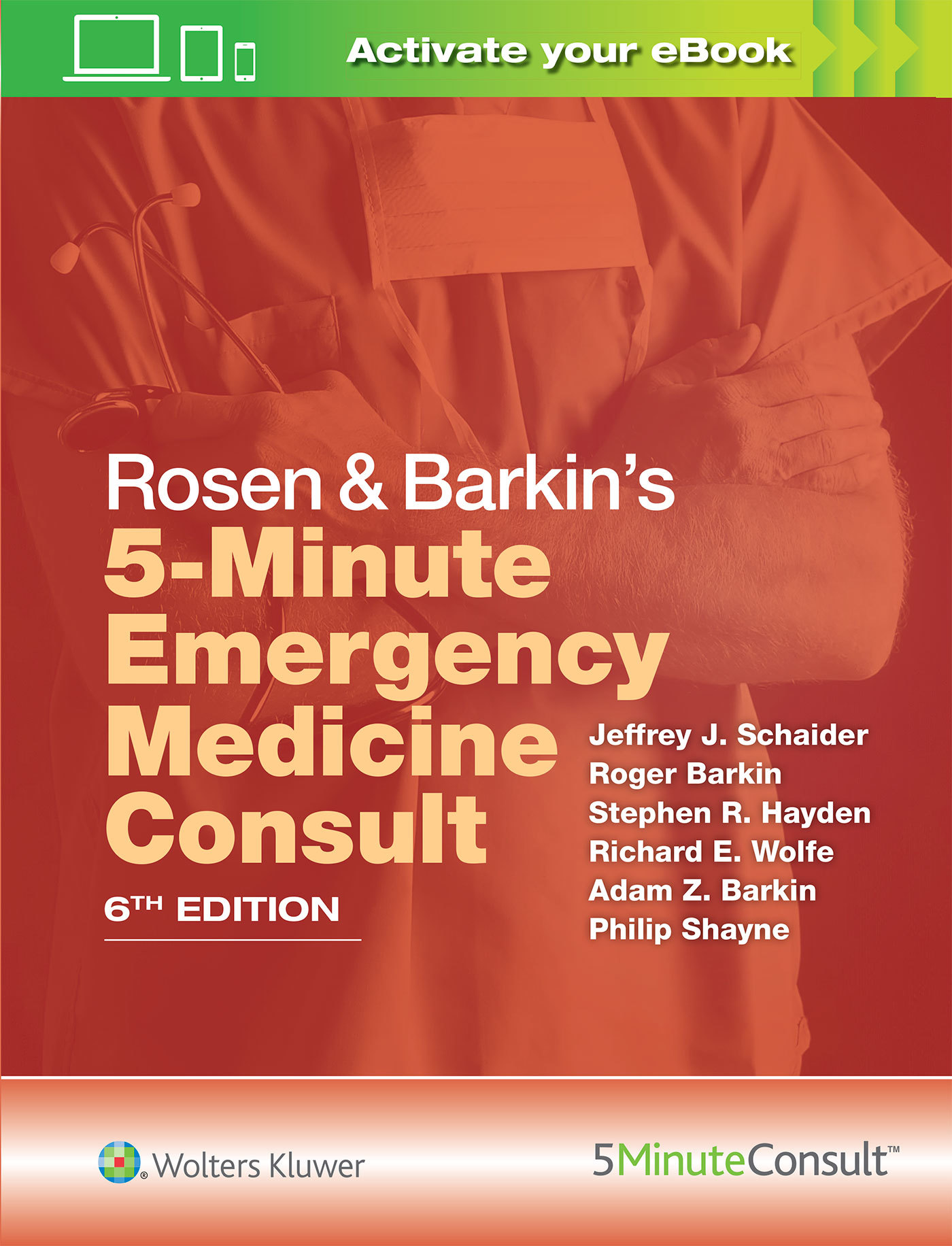 Rosen & Barkin's 5-Minute Emergency Medicine Consult by Jeffrey J ...
