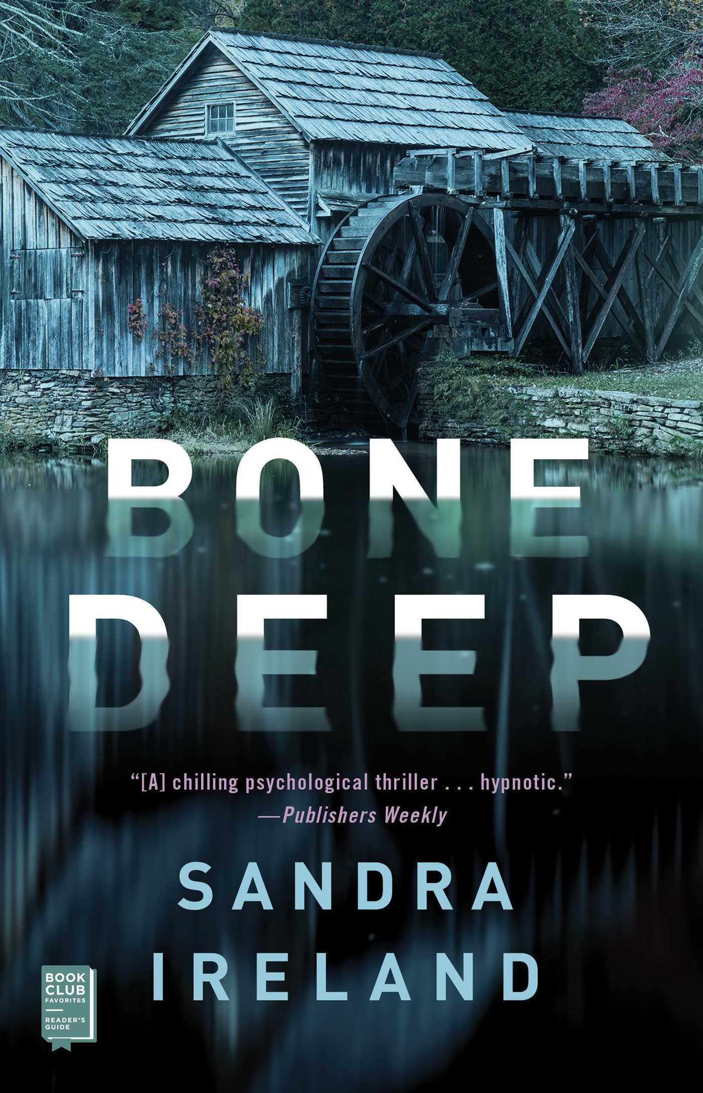 Bone Deep by Sandra Ireland | Goodreads