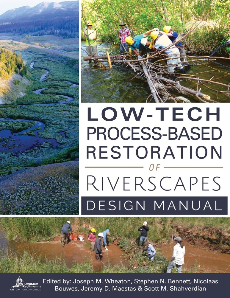 Low-Tech Process-Based Restoration of Riverscapes: Design Manual by ...