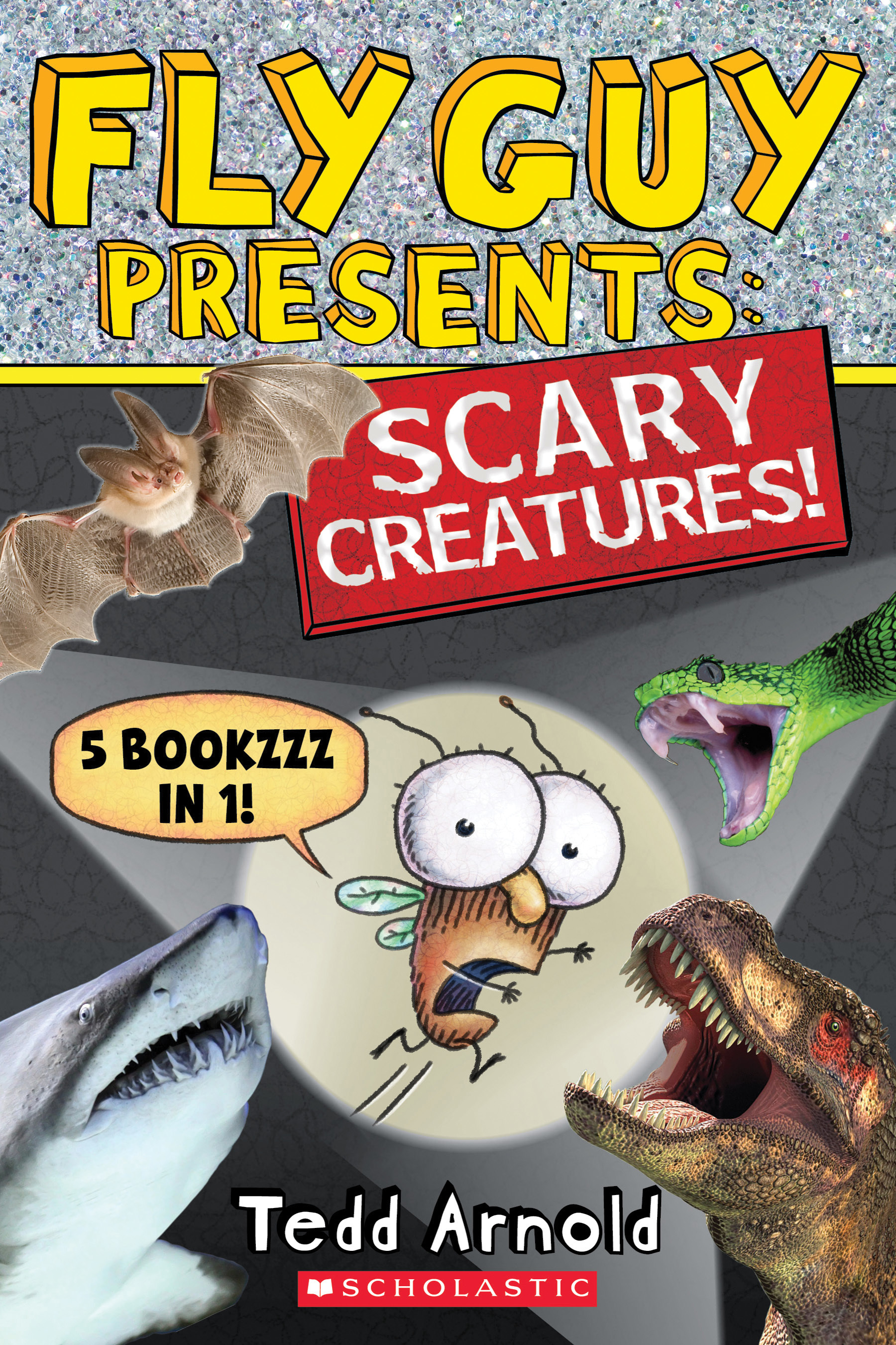 Fly Guy Presents: Scary Creatures! by Tedd Arnold | Goodreads
