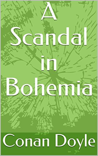 A Scandal in Bohemia by Arthur Conan Doyle | Goodreads