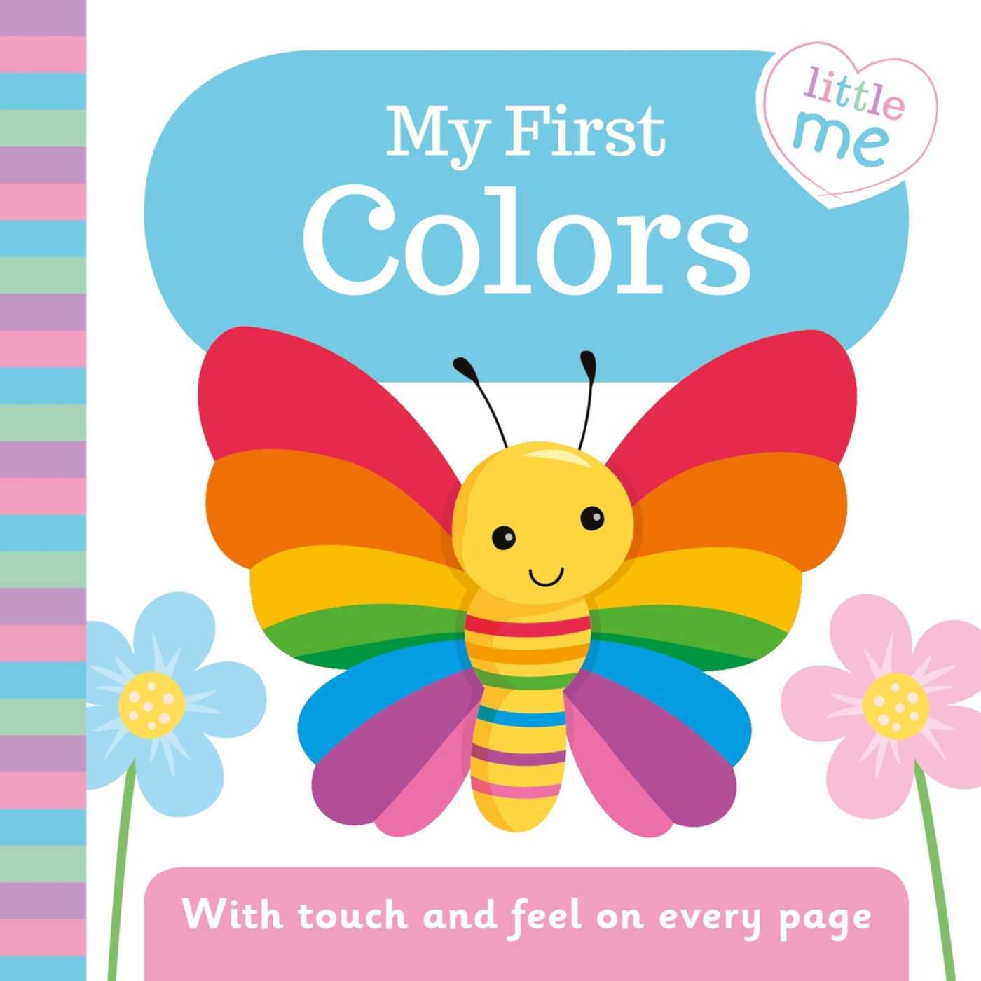 My First Colors: With Touch and Feel on Every Page by Igloo Books ...