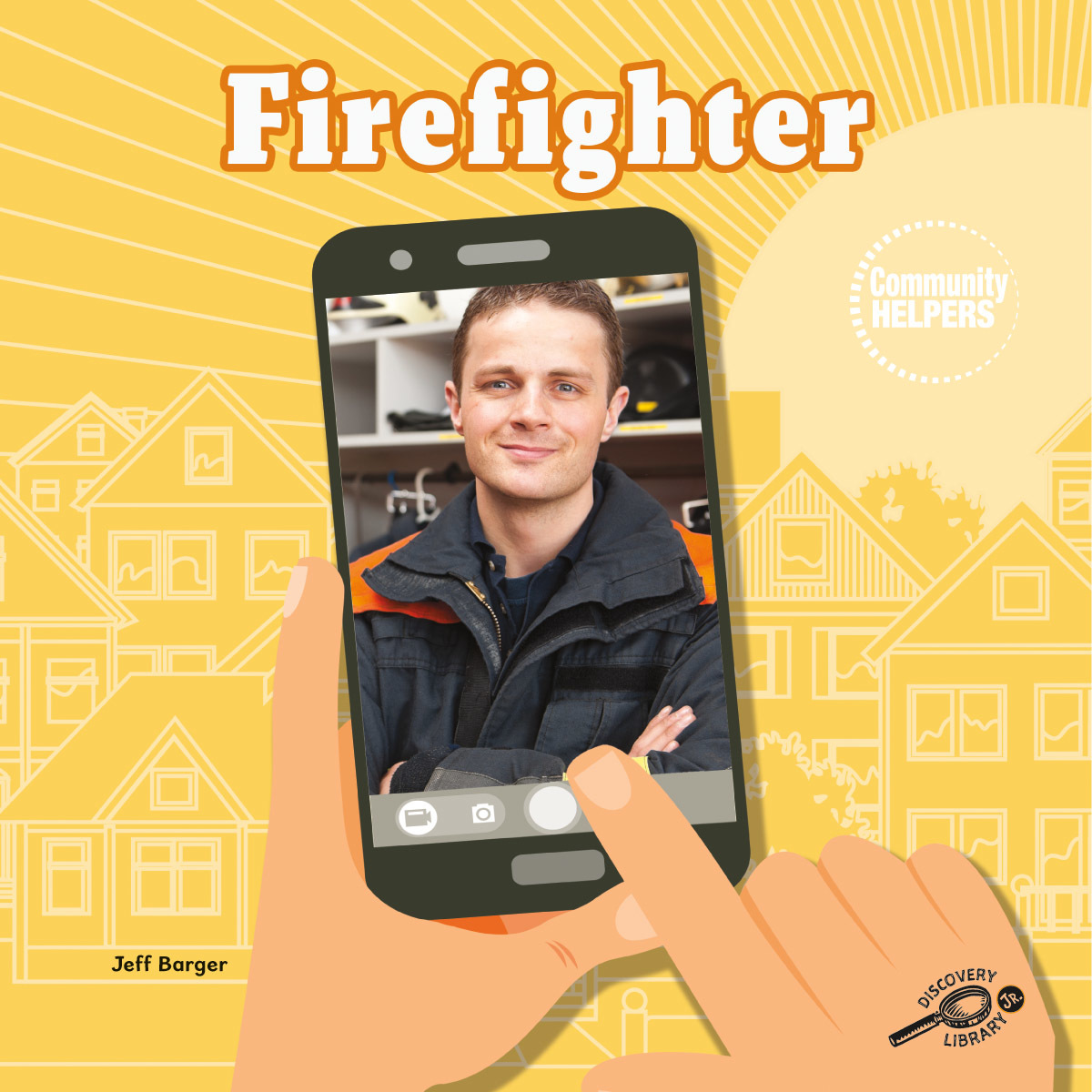 Community Helpers Firefighter by Jeff Barger | Goodreads
