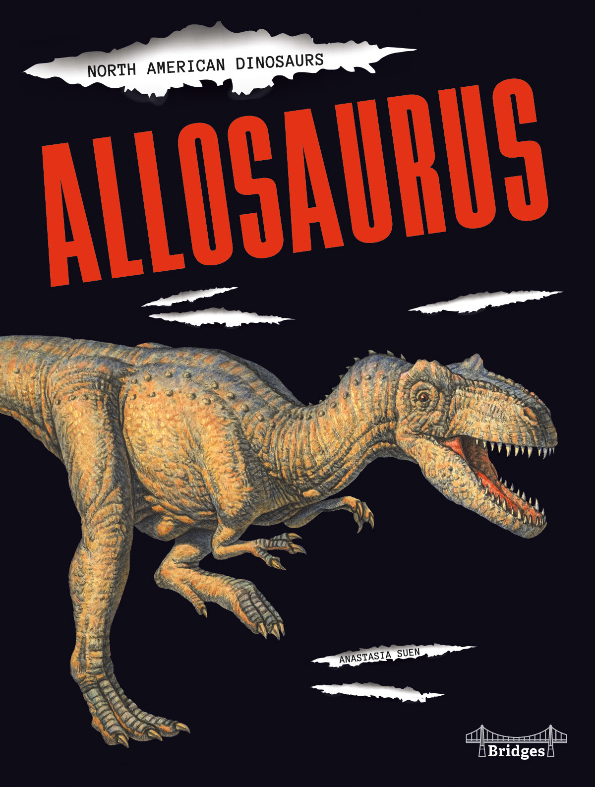 North American Dinosaurs: Allosaurus―Children's Book About Discovering ...