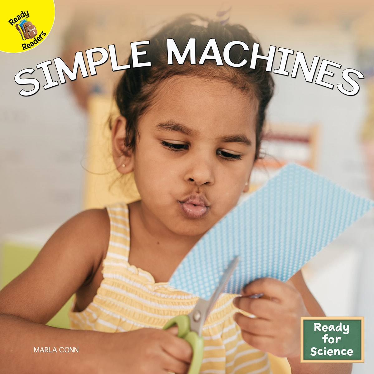 Simple Machines (Ready for Science) by Conn | Goodreads
