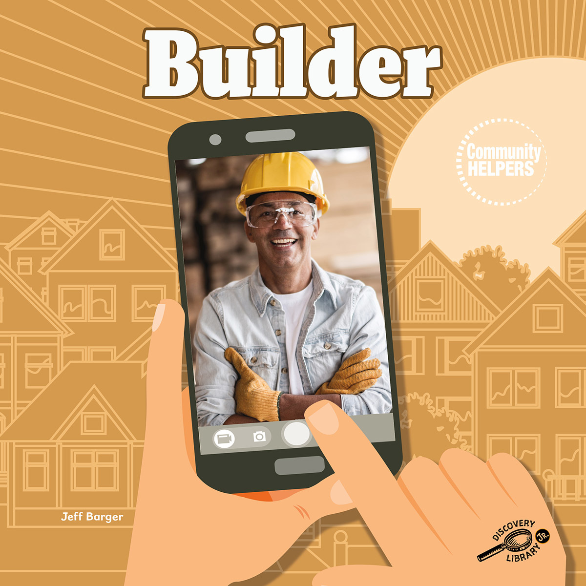 Rourke Educational Media Community Helpers Builder by Jeff Barger ...