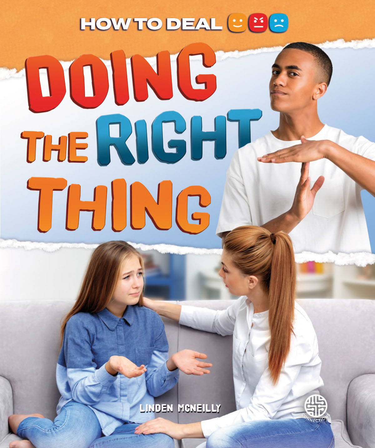 How to Deal Doing the Right Thing by Linden McNeilly | Goodreads