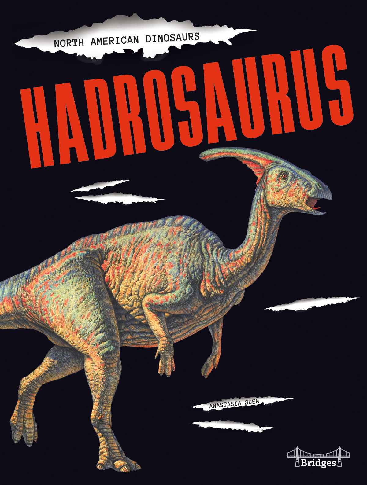 North American Dinosaurs: Hadrosaurus―Children's Book About Discovering Hadrosaurus Dinosaurs ...