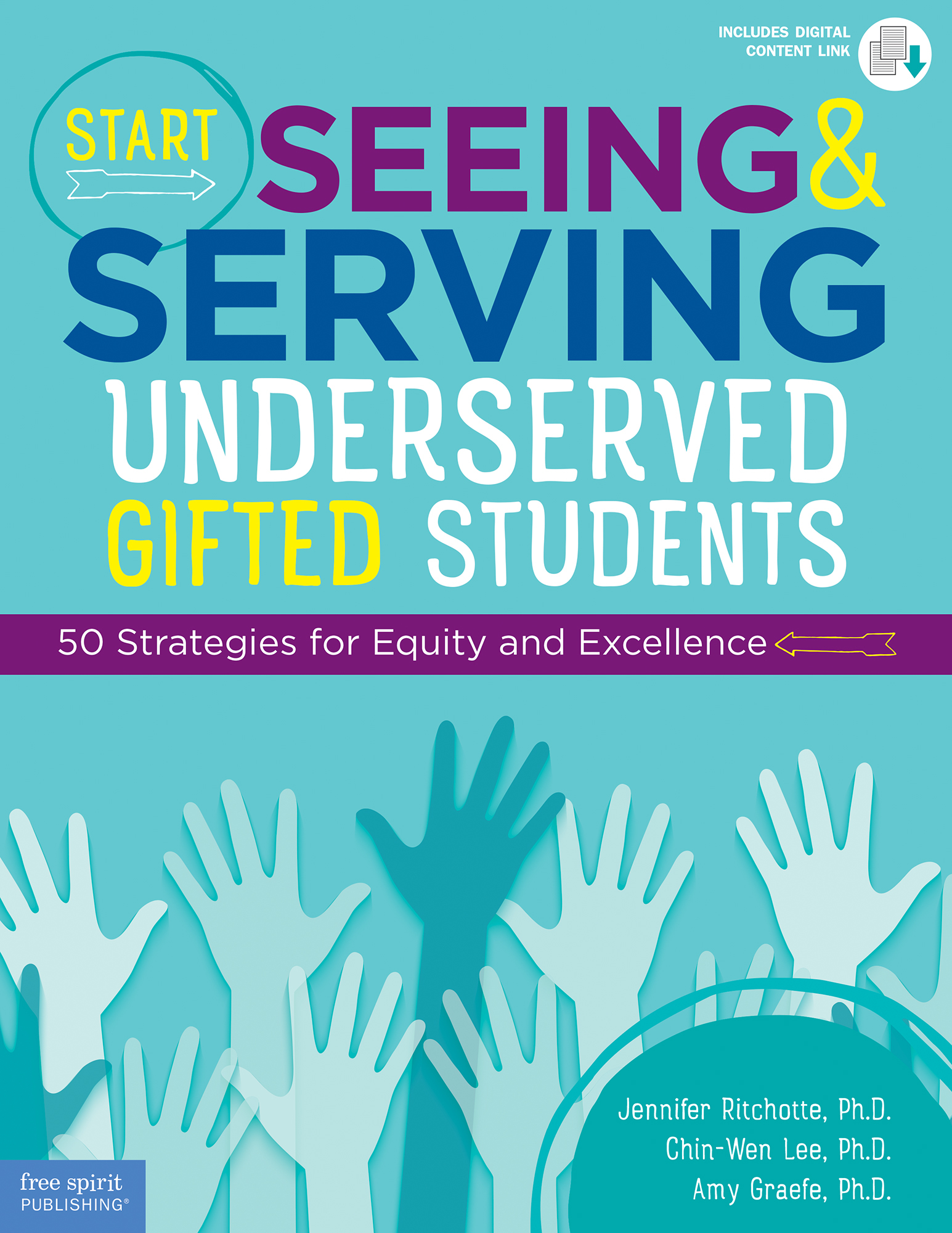 Start Seeing and Serving Underserved Gifted Students: 50 Strategies for ...