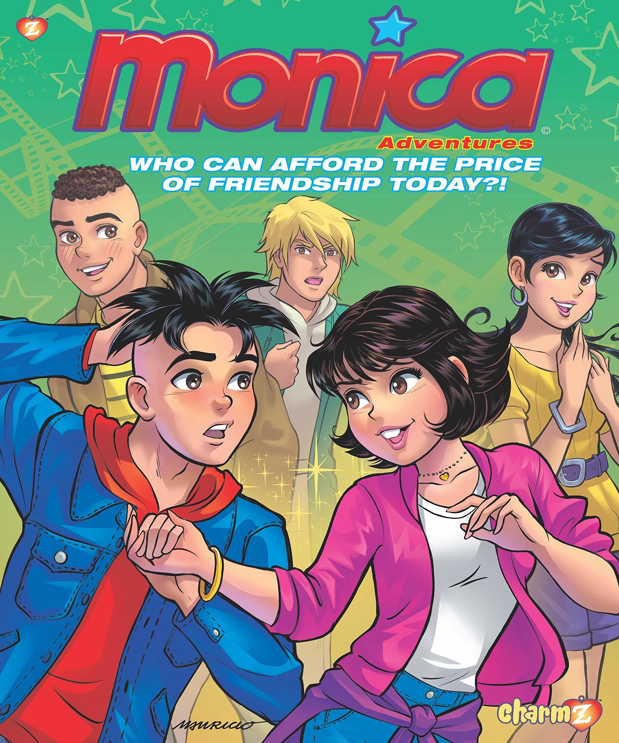 Monica Adventures #1: Who can afford the price of friendship today? by ...