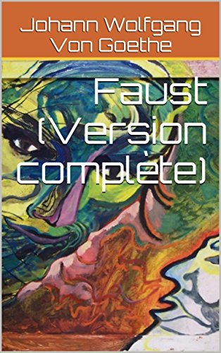 Faust (Version complète) by Johann Wolfgang von Goethe | Goodreads
