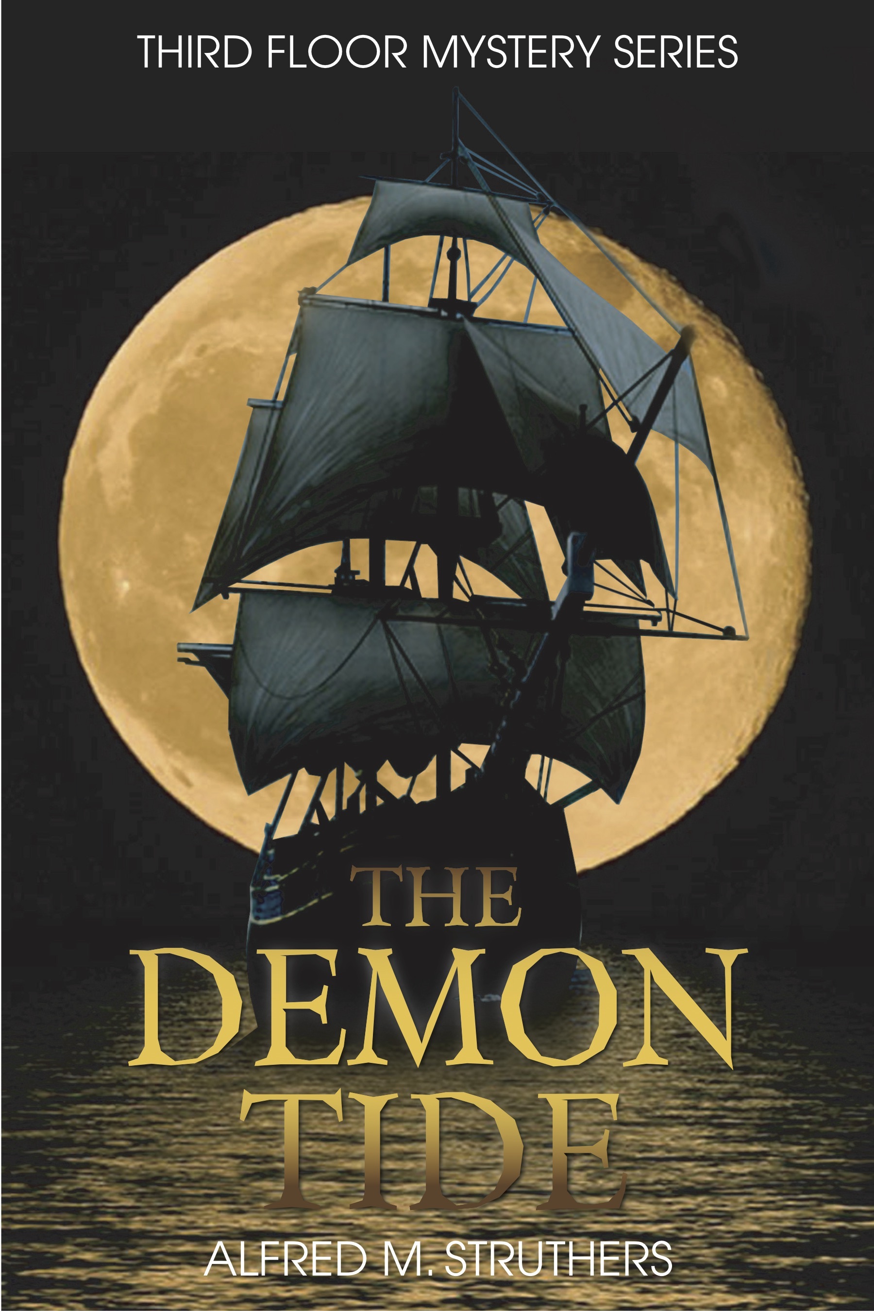 The Demon Tide by Alfred M. Struthers | Goodreads
