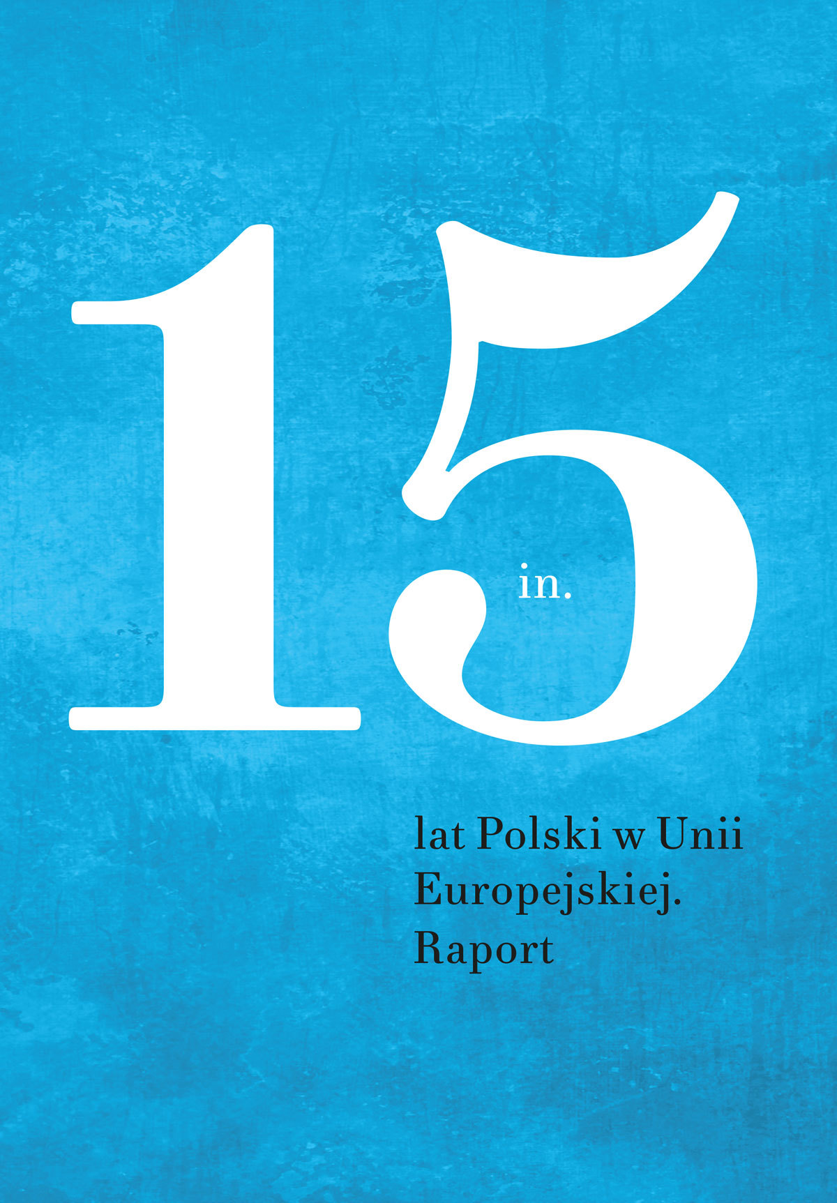 15 lat Polski w Unii Europejskiej by Anna Radwan-Röhrenschef | Goodreads