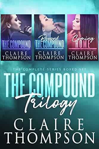 The Compound Trilogy by Claire Thompson | Goodreads