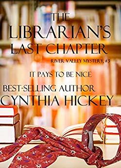 The Librarian's Last Chapter by Cynthia Hickey | Goodreads