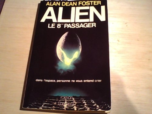 ALIEN le 8eme Passager by Foster by Foster Alan Dean | Goodreads