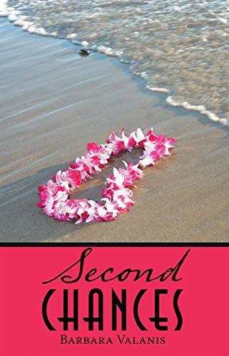 Second Chances by Barbara Valanis | Goodreads
