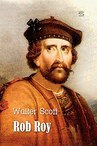 Rob Roy (World Classics) by Walter Scott | Goodreads