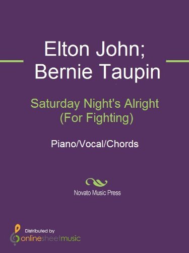 Saturday Night's Alright (For Fighting) by Bernie Taupin | Goodreads