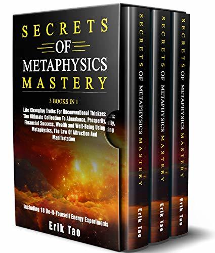 SECRETS OF METAPHYSICS MASTERY: 3 BOOKS IN 1 Life Changing Truths For ...