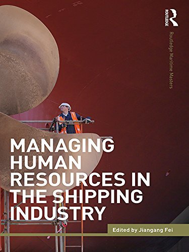 Managing Human Resources in the Shipping Industry by Jiangang Fei ...