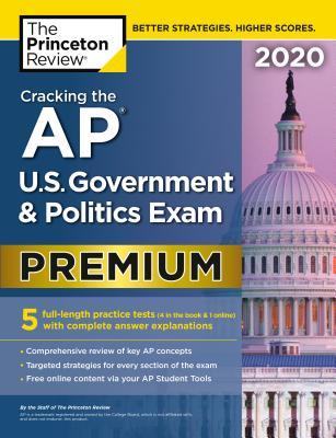 Cracking the AP U.S. Government & Politics Exam, 2020 Edition: Practice ...