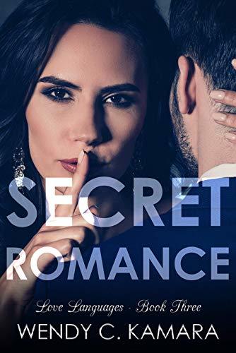 Secret Romance (Love Languages #3) by Wendy C. Kamara | Goodreads