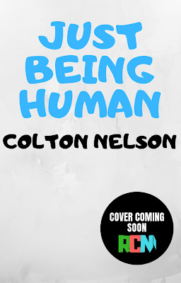 Just Being Human (Benson Smith, #1) by Colton Nelson | Goodreads