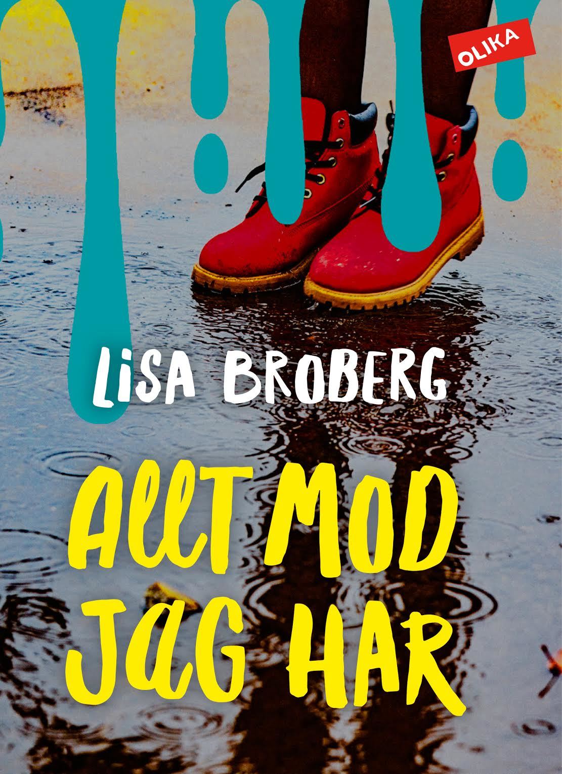 Allt mod jag har by Lisa Broberg | Goodreads