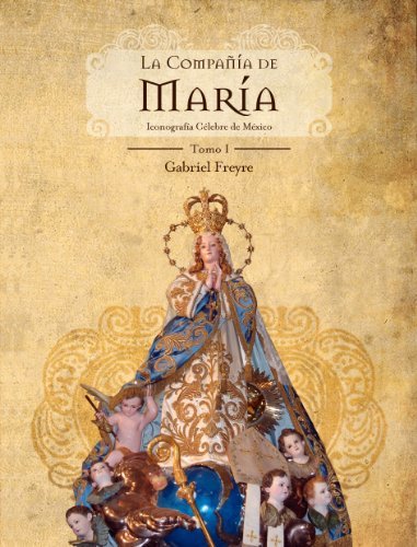 La compañía de María Tomo I by Gabriel Freyre | Goodreads
