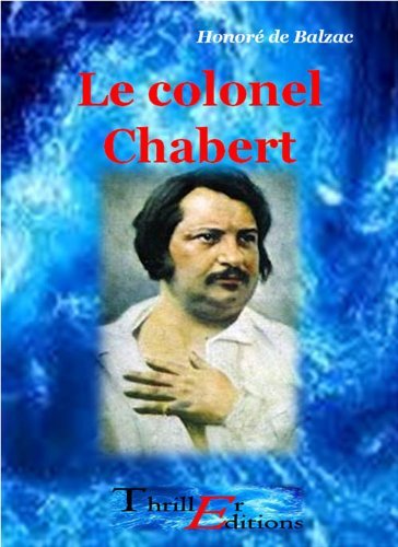 Le colonel Chabert (French Edition) by Honoré de Balzac | Goodreads