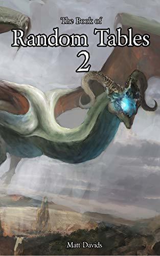 The Book of Random Tables 2: Fantasy Role-Playing Game Aids for Game ...