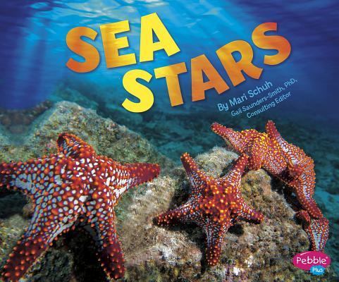 Sea Stars (Sea Life) by Mari Schuh | Goodreads