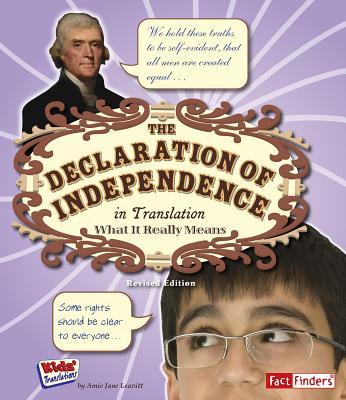 Declaration of Independence in Translation: What It Really Means by ...