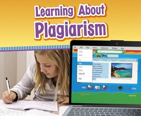 Learning About Plagiarism by Nikki Bruno Clapper | Goodreads