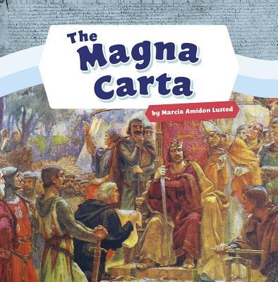 The Magna Carta by Marcia Amidon Lusted | Goodreads