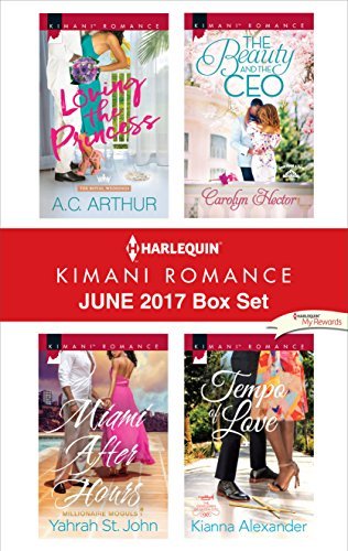 Harlequin Kimani Romance June 2017 Box Set: Loving the Princess / Miami ...