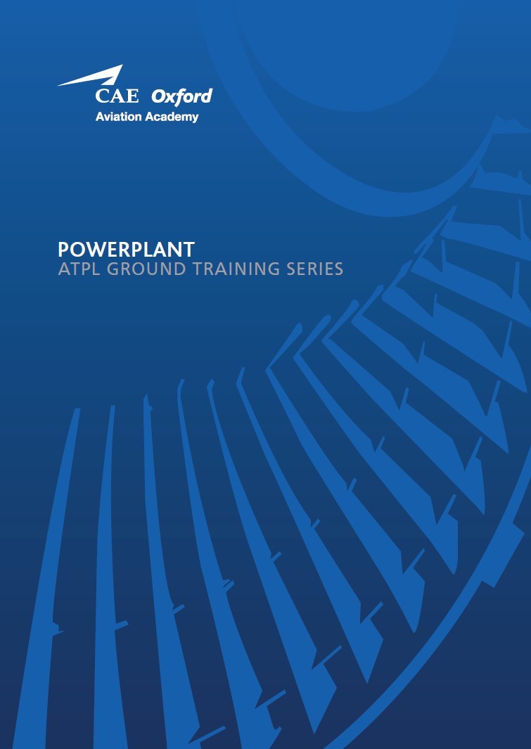 Powerplant. ATPL Ground Training Series by CAE Oxford Aviation Academy ...