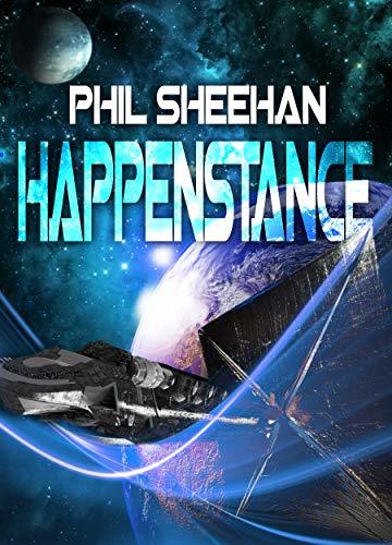 Happenstance by Phil Sheehan | Goodreads